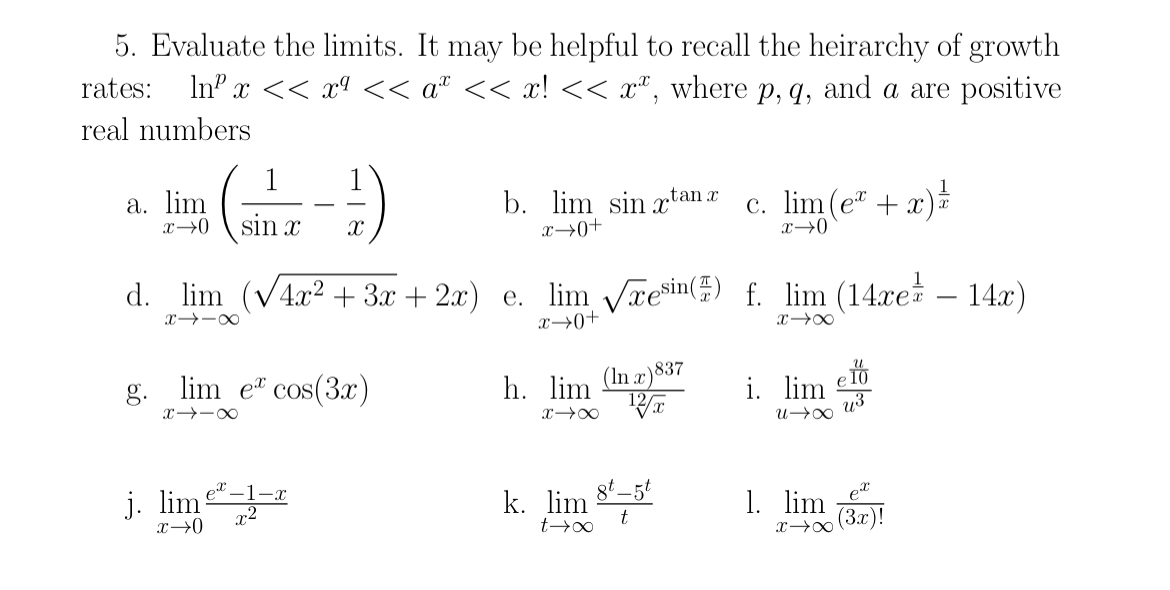 Solved Evaluate the limits. ﻿It may be helpful to recall the | Chegg.com
