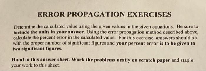 Solved ERROR PROPAGATION EXERCISES Determine the calculated | Chegg.com