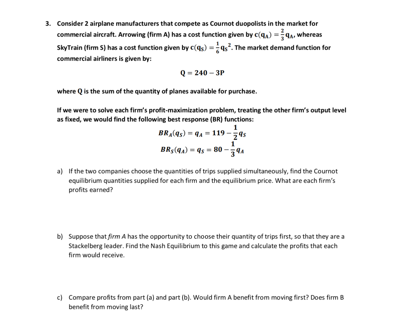 Solved Consider 2 ﻿airplane manufacturers that compete as | Chegg.com