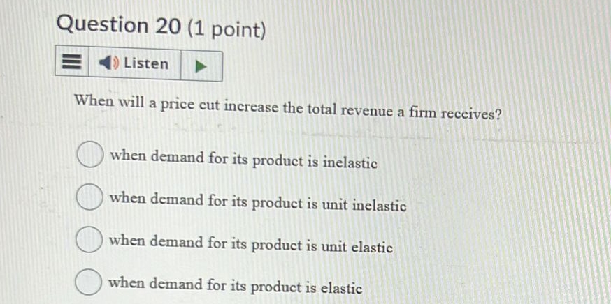 Solved Question 20 (1 ﻿point)When will a price cut increase | Chegg.com