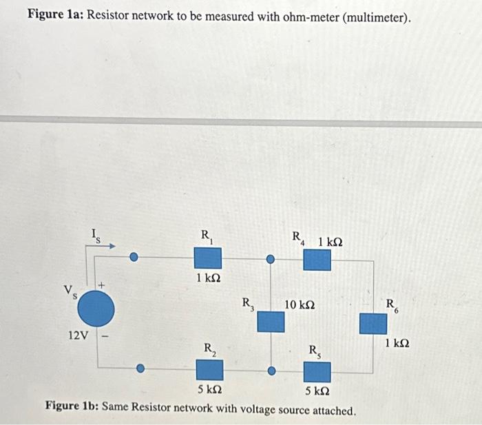 Solved Figure 1a: Resistor network to be measured with | Chegg.com