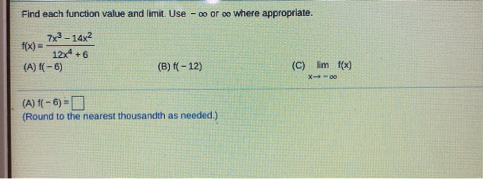 Solved Find each function value and limit. Use - oo or where | Chegg.com