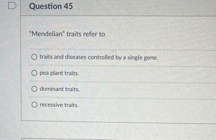 "Mendelian" traits refer to traits and diseases | Chegg.com