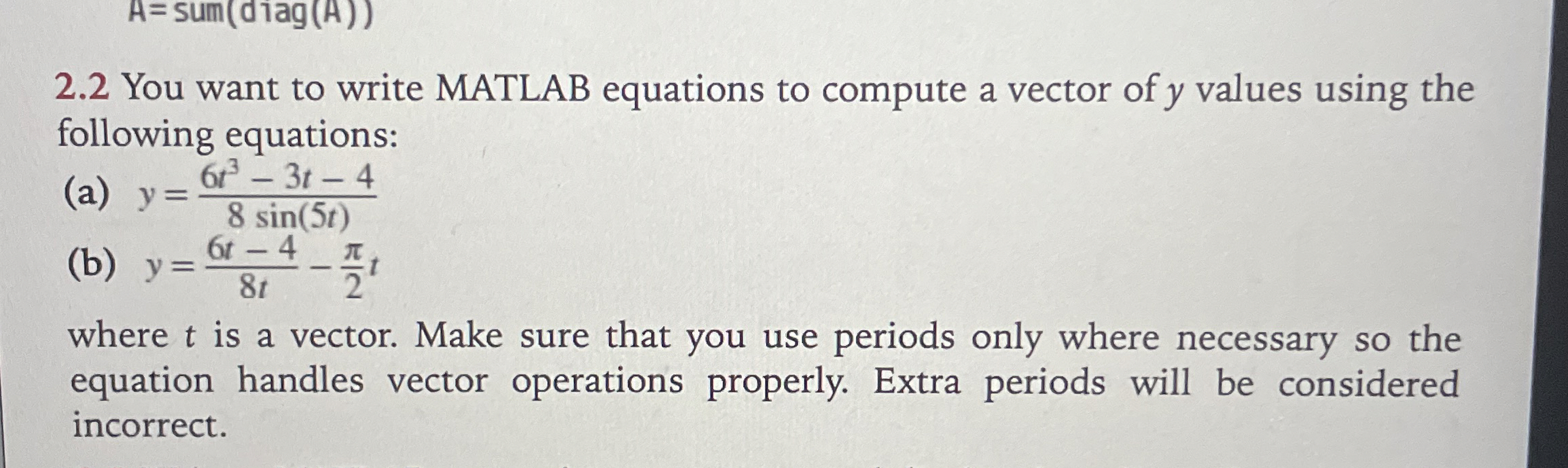 Solved 2.2 ﻿You want to write MATLAB equations to compute a | Chegg.com