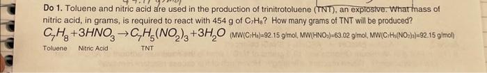 Solved Do 1. Toluene and nitric acid are used in the | Chegg.com