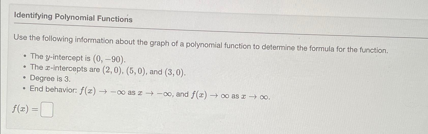 Solved Identifying Polynomial Function'sUse the following | Chegg.com