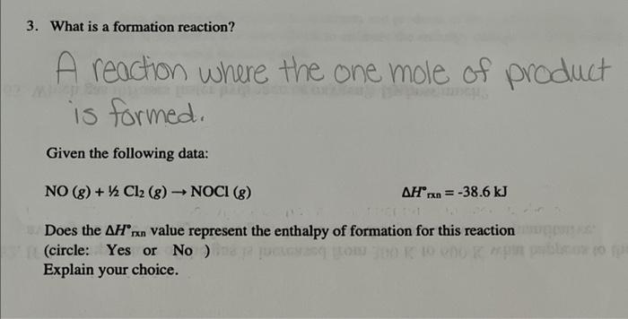Solved 3. What is a formation reaction? A reaction where the | Chegg.com