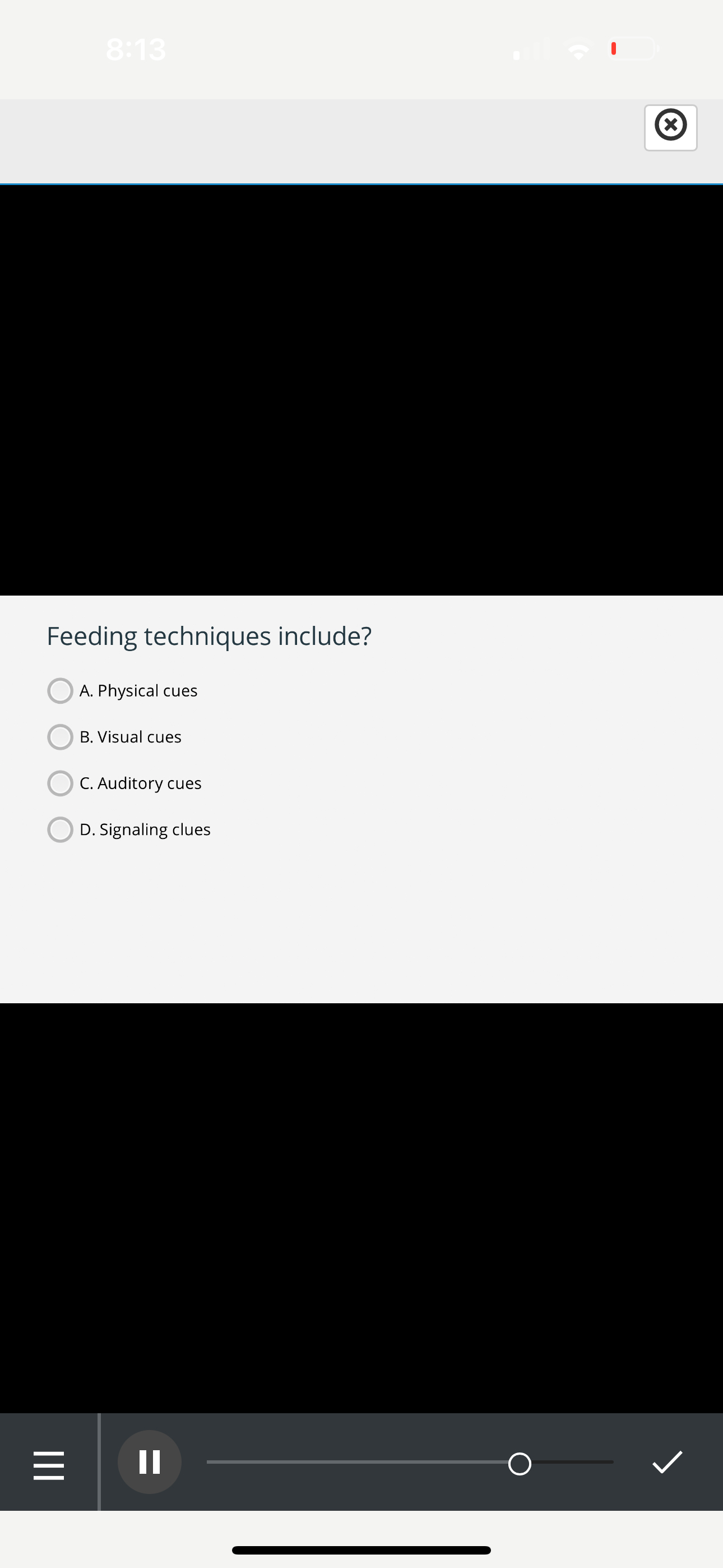 Solved Feeding techniques include?A. ﻿Physical cuesB. | Chegg.com