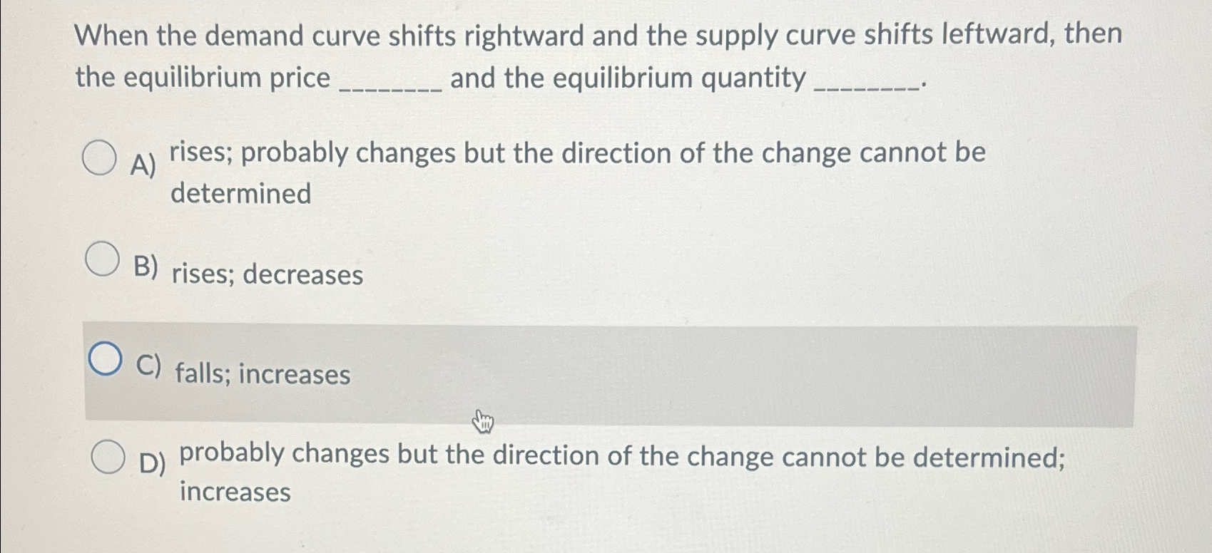 Solved When the demand curve shifts rightward and the supply | Chegg.com