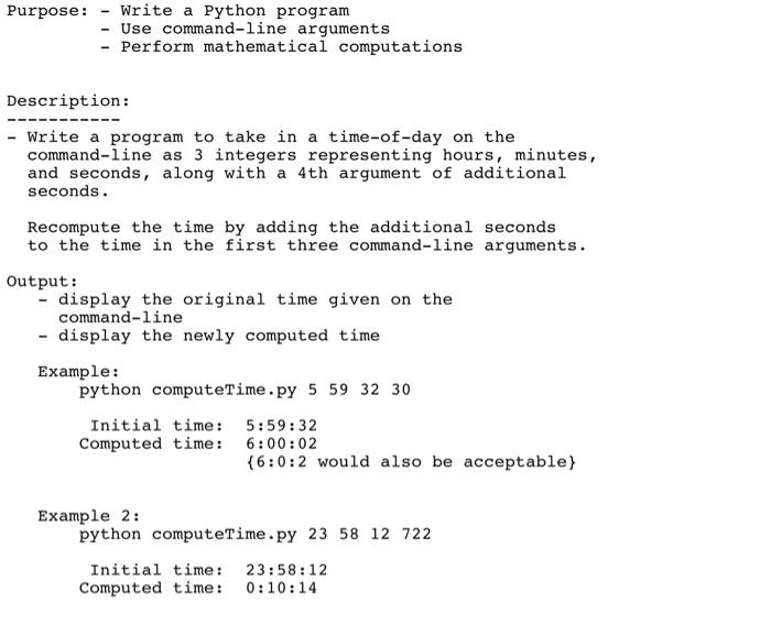 Solved Purpose: - Write a Python program - Use command-line | Chegg.com