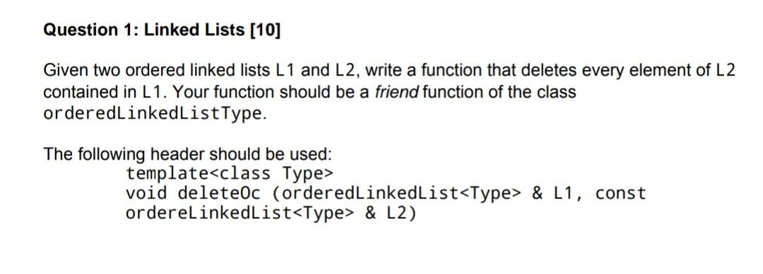 Solved Question 1: Linked Lists [10] Given two ordered | Chegg.com