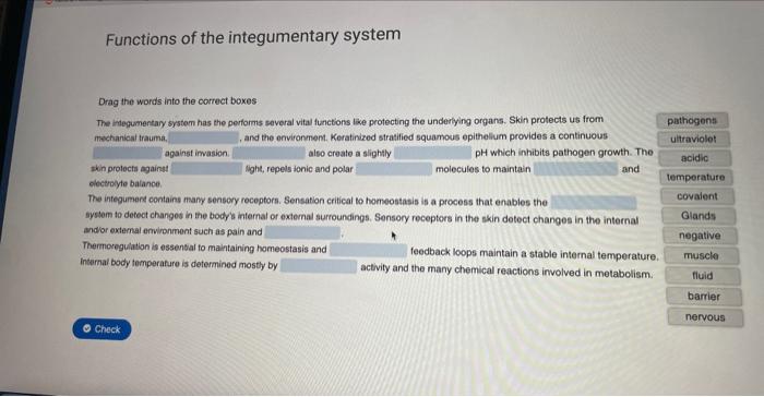[Solved]: Functions of the integumentary system Drag the wo