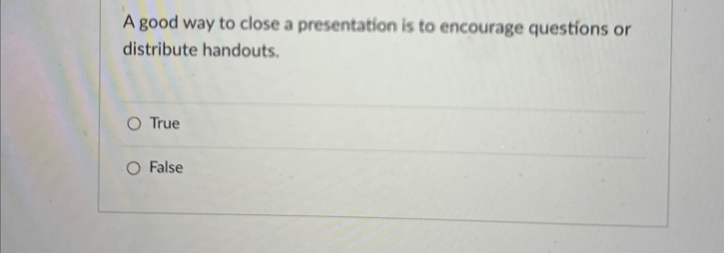 Solved A good way to close a presentation is to encourage | Chegg.com