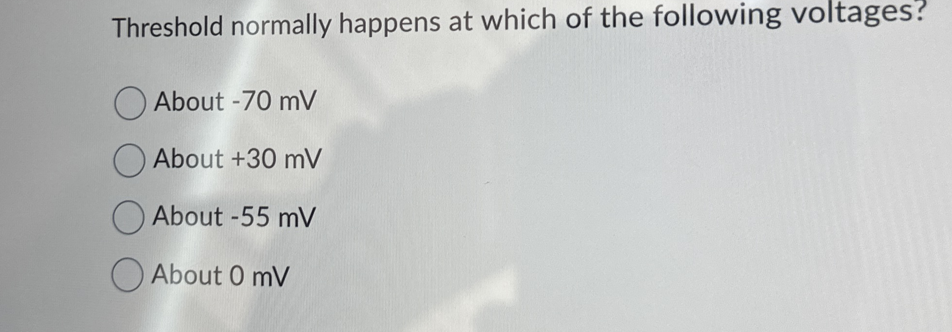 Solved Threshold normally happens at which of the following | Chegg.com