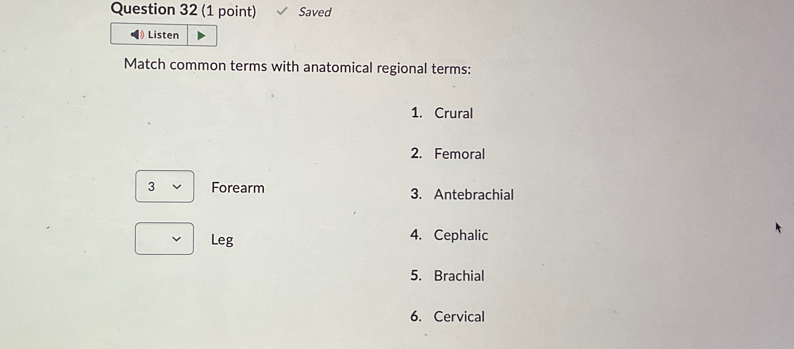 Solved Question 32 (1 ﻿point) ﻿SavedListenMatch common | Chegg.com