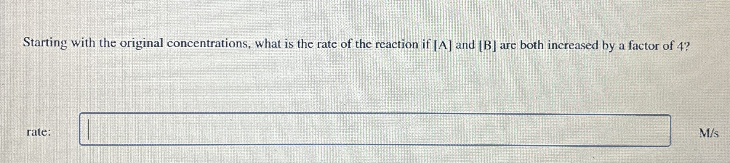 Solved Starting with the original concentrations, what is | Chegg.com