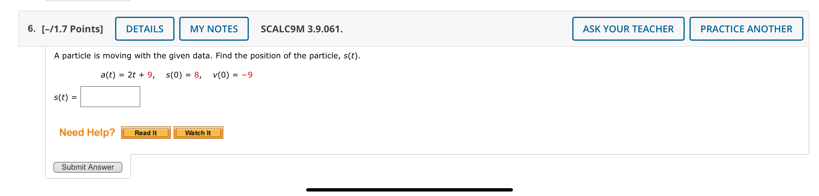 Solved [-/1.7 ﻿Points]SCALC9M 3.9.061.A particle is moving | Chegg.com