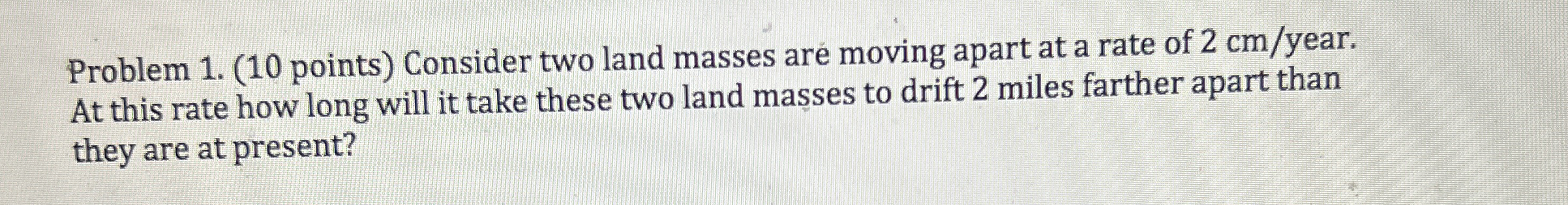 Solved Problem 1. (10 ﻿points) ﻿Consider two land masses are | Chegg.com