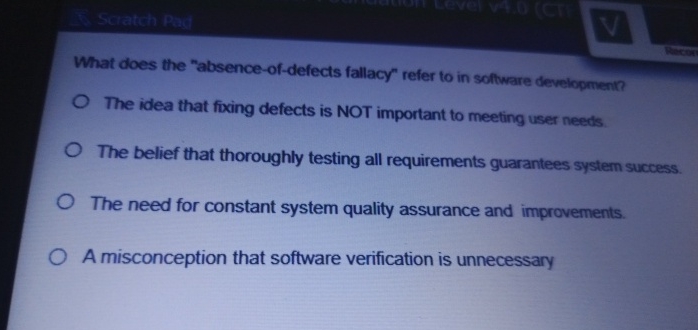 Solved What does the "absence-of-defects fallacy" refer to | Chegg.com