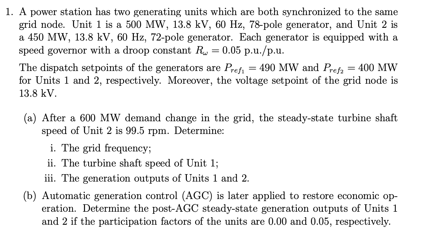 Solved A power station has two generating units which are | Chegg.com