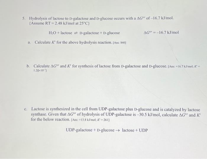 Solved 5. Hydrolysis of lactose to D-galactose and D-glucose | Chegg.com