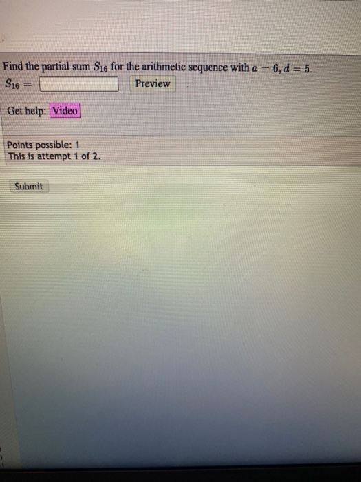 Solved Find the partial sum S16 for the arithmetic sequence | Chegg.com