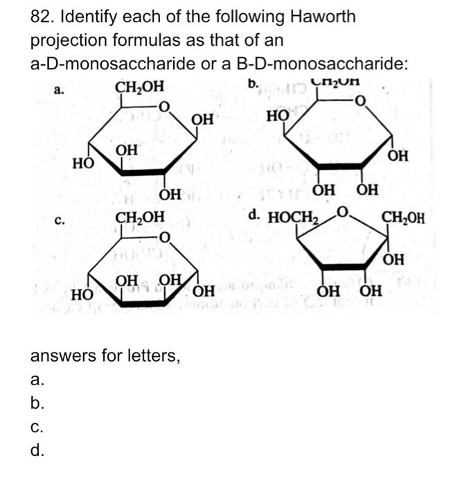 Solved 82. Identify each of the following Haworth projection | Chegg.com