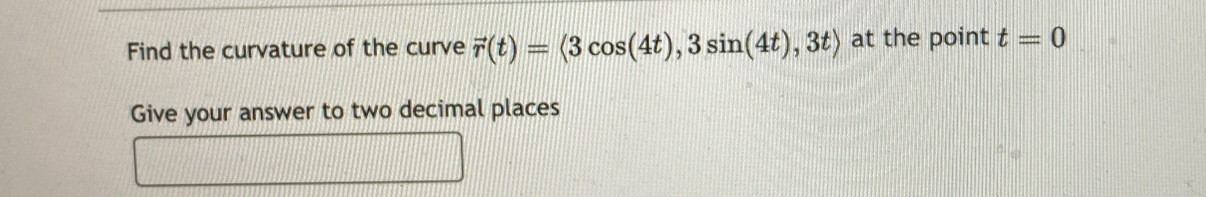 Solved Find the curvature of the curve | Chegg.com