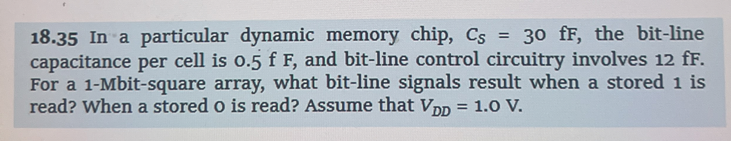 High Quality SOLUTION 18.35 ﻿In a particular dynamic memory chip, cS=30fF, | Chegg.com