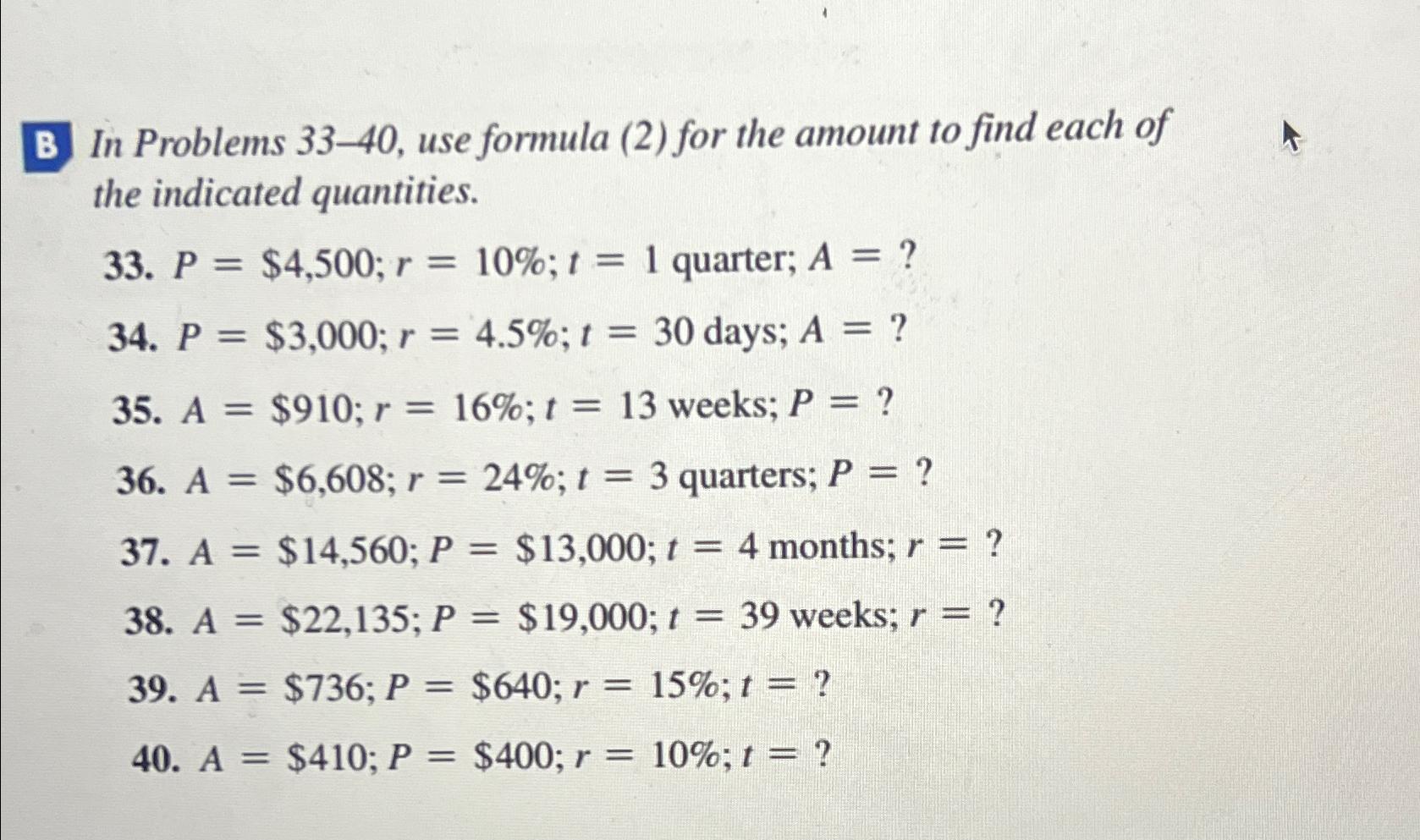 Solved B In Problems 33-40, ﻿use formula (2) ﻿for the amount | Chegg.com