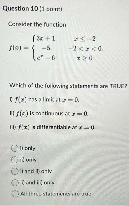 Solved Consider the function f(x)=⎩⎨⎧3x+1−5ex−6x≤−2−2 | Chegg.com