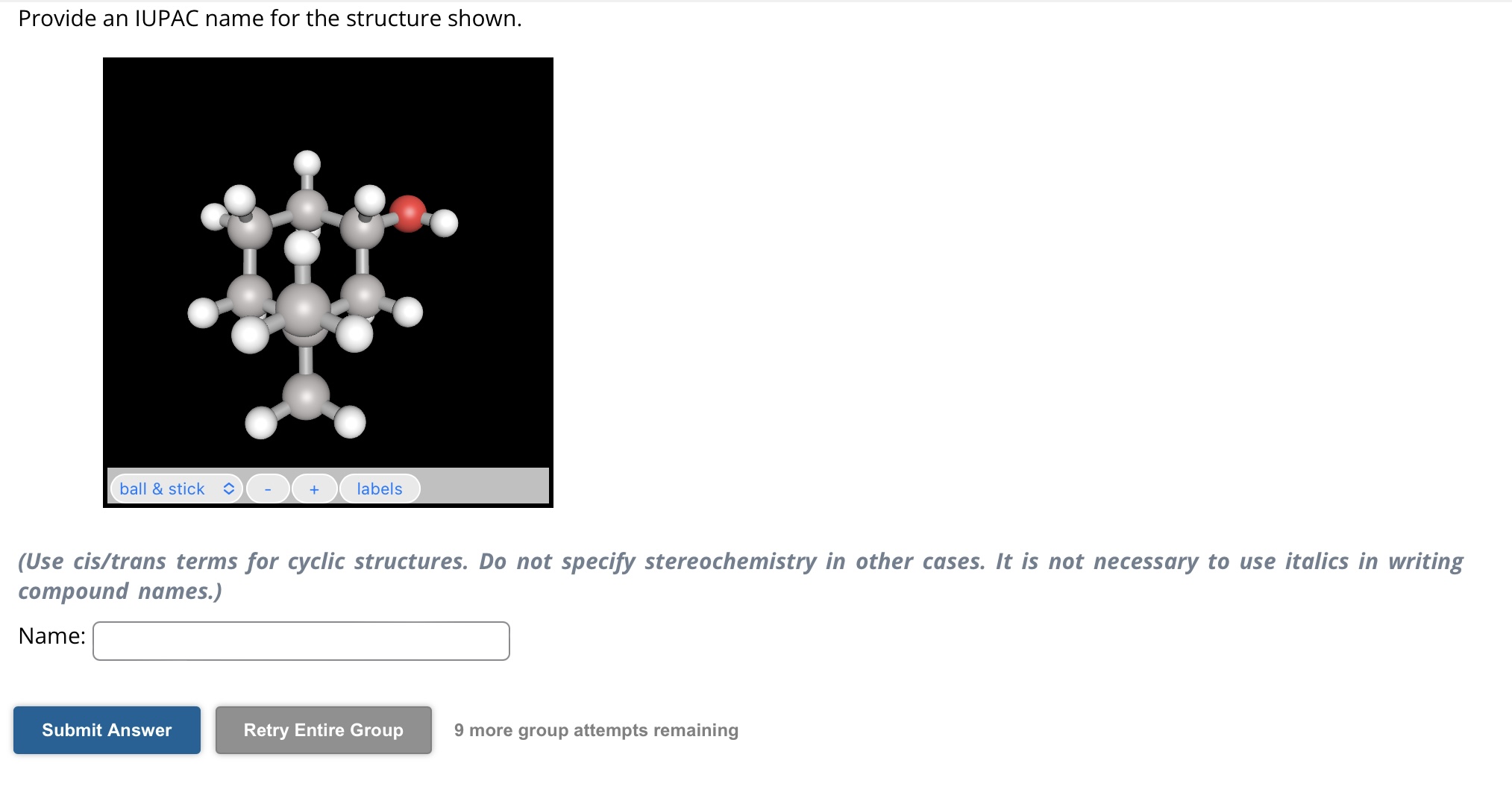 Solved Provide an IUPAC name for the structure shown. | Chegg.com