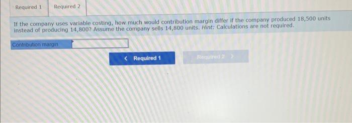 Solved Exercise 19-15 (Algo) Absorption costing and | Chegg.com