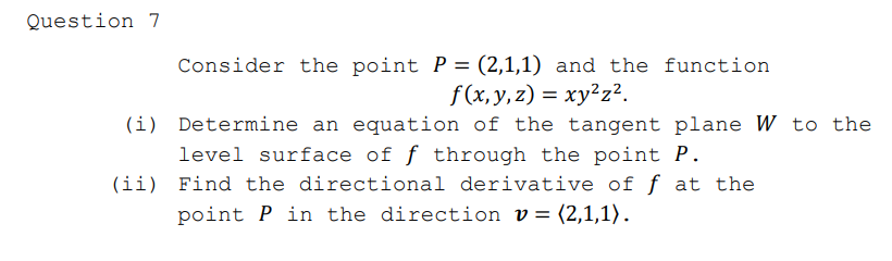 Solved Question 7Consider the point P=(2,1,1) ﻿and the | Chegg.com