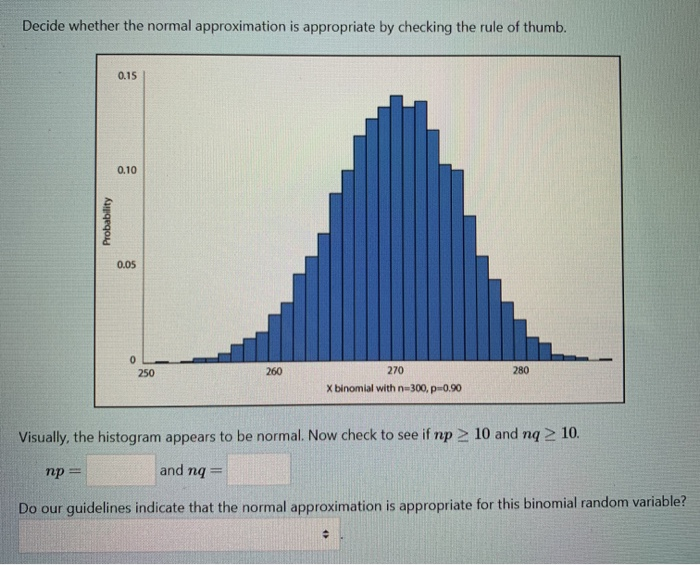 Solved Decide whether the normal approximation is | Chegg.com