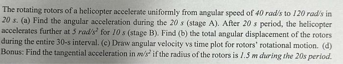 Solved The rotating rotors of a helicopter accelerate | Chegg.com