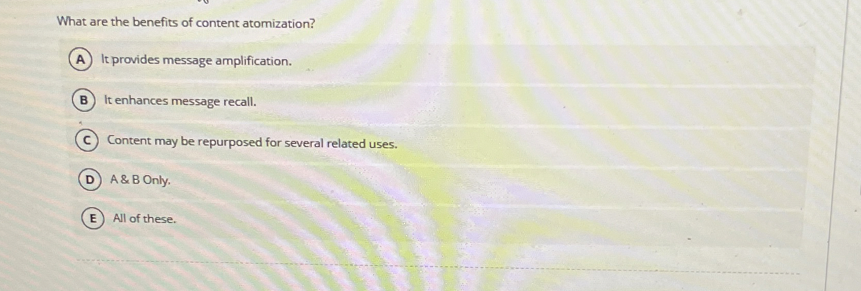 Solved What are the benefits of content atomization?It | Chegg.com