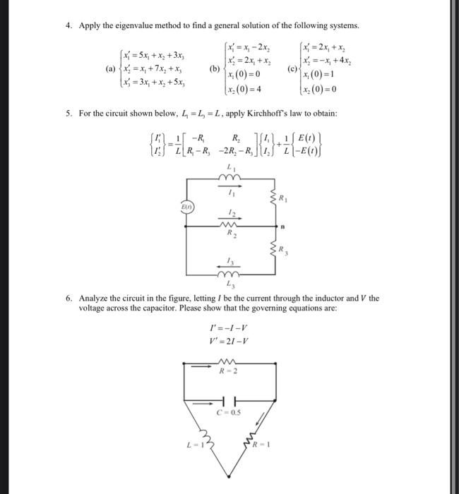 Solved 4. Apply the eigenvalue method to find a general | Chegg.com