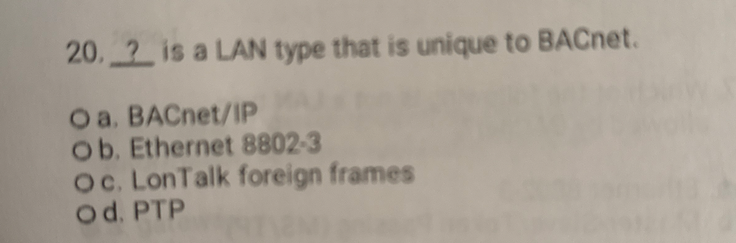 is a LAN type that is unique to BACnet.a. | Chegg.com