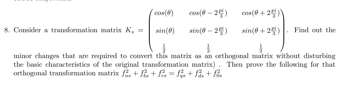 Solved Consider a transformation matrix | Chegg.com