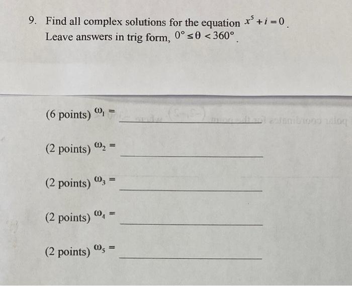 Solved 9. Find all complex solutions for the equation | Chegg.com