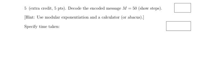 5 (extra credit, 5pts ). Decode the encoded message | Chegg.com