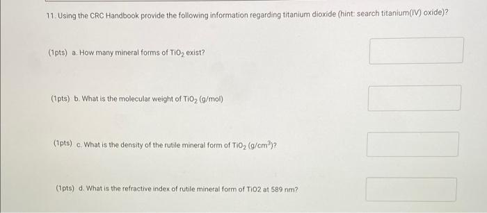 Solved 11. Using the CRC Handbook provide the following | Chegg.com