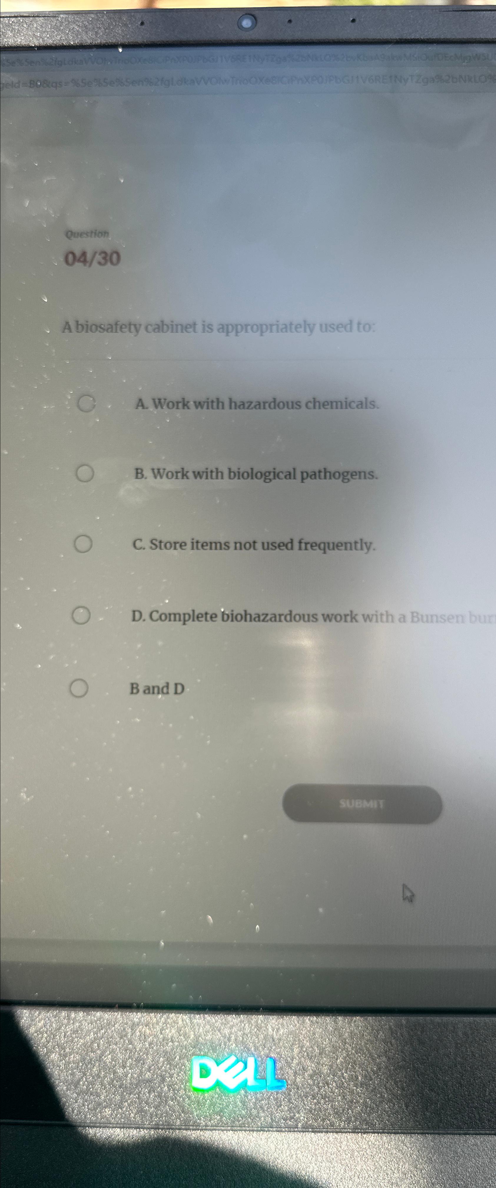 Solved Question0430A biosafety cabinet is appropriately used | Chegg.com