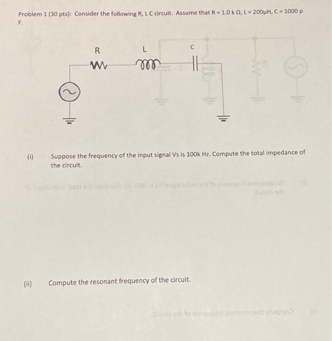 Solved Problem 1 (30 pts): Consider the following R, LC | Chegg.com