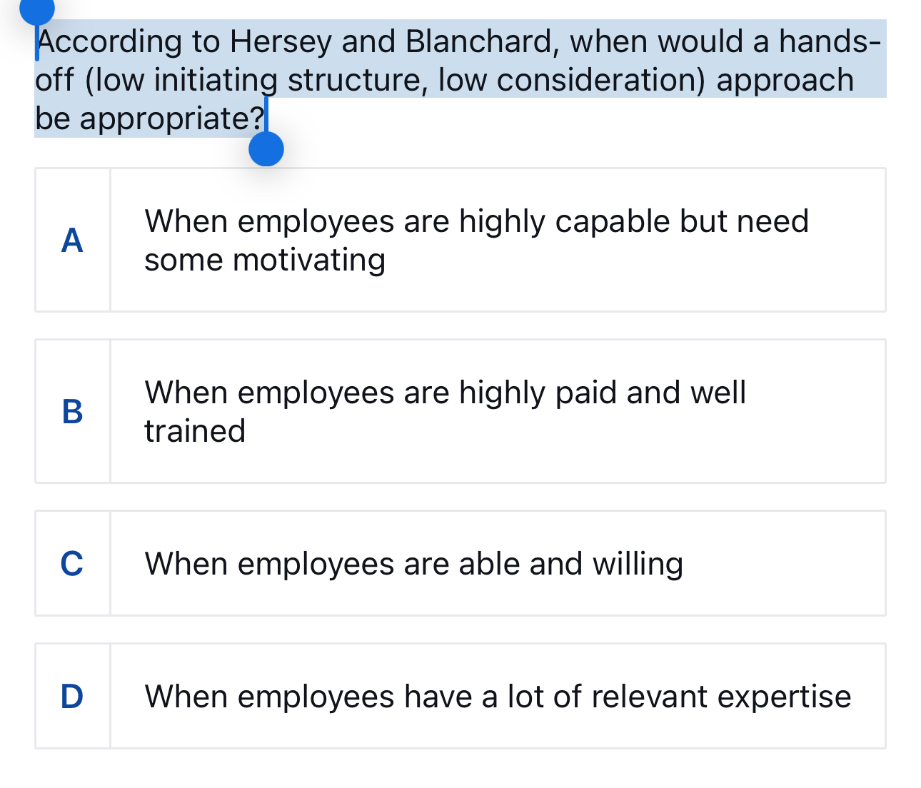 Solved According to Hersey and Blanchard, when would a | Chegg.com