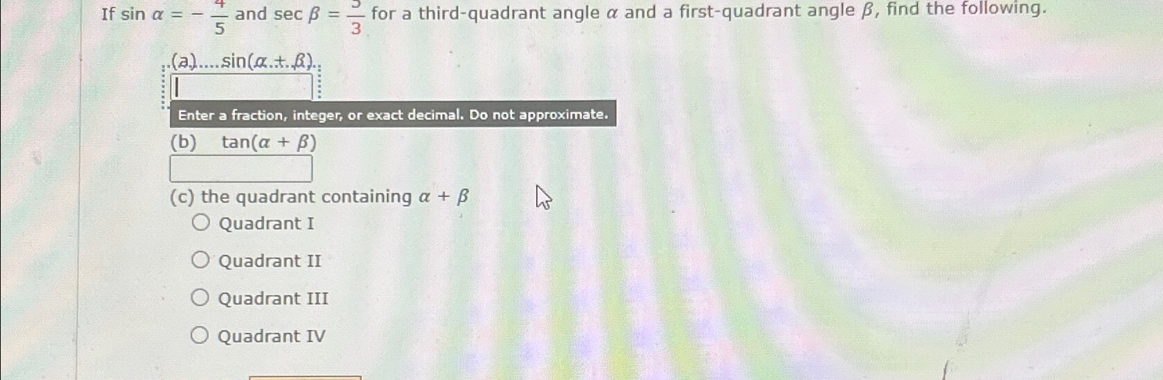 Solved If sinα=-45 ﻿and secβ=33 ﻿for a third-quadrant angle | Chegg.com