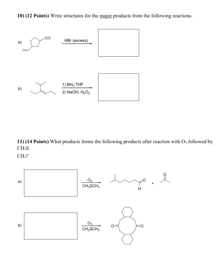 Solved (12 Points) Write structures for the major products | Chegg.com Solved (12 Points) Write structures for the major products | Chegg.com