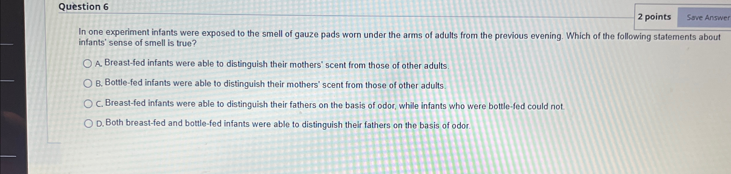 Solved Question 62 ﻿pointsIn one experiment infants were | Chegg.com