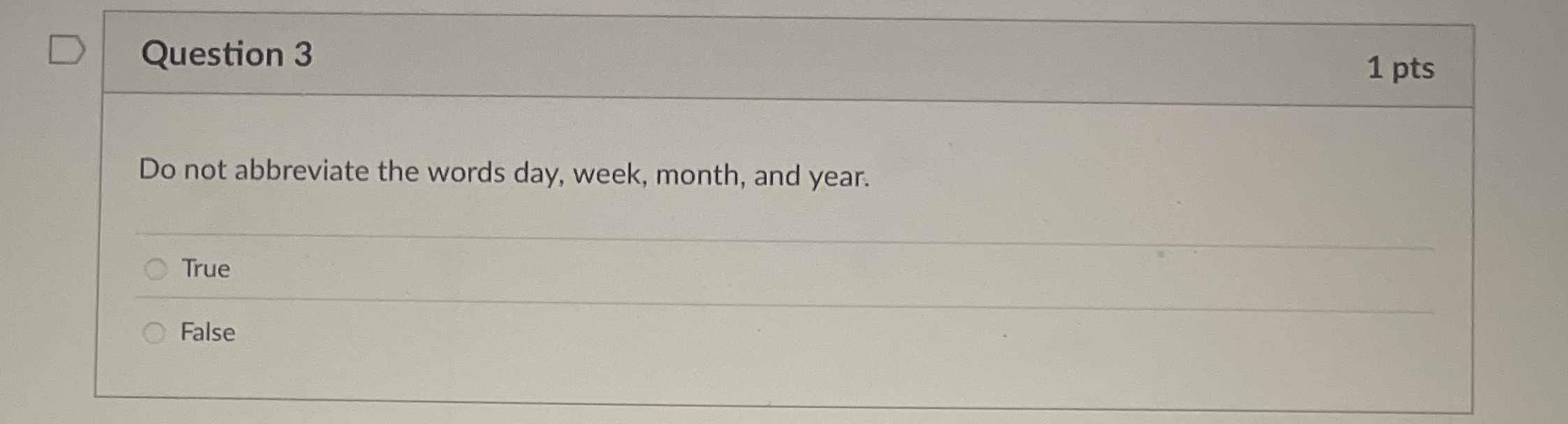 Solved Question 3Do not abbreviate the words day, week, | Chegg.com